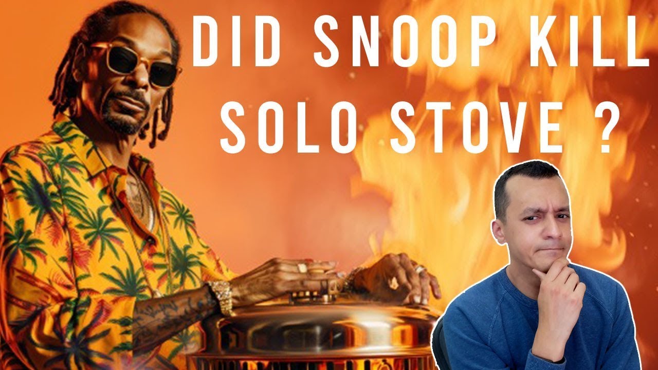 Did Snoop Kill Solo Stove? - YouTube