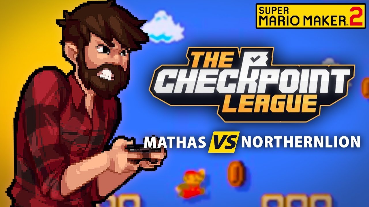 CHECKPOINT LEAGUE Vs. Northernlion | Super Mario Maker 2 - WEEK 1 - YouTube