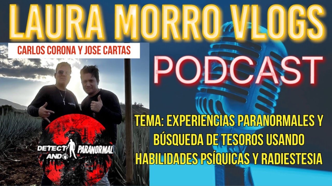 INVITADOS Carlos Corona y Jose Cartas, Canal Detector Paranormal @detectandoparanormal ...
