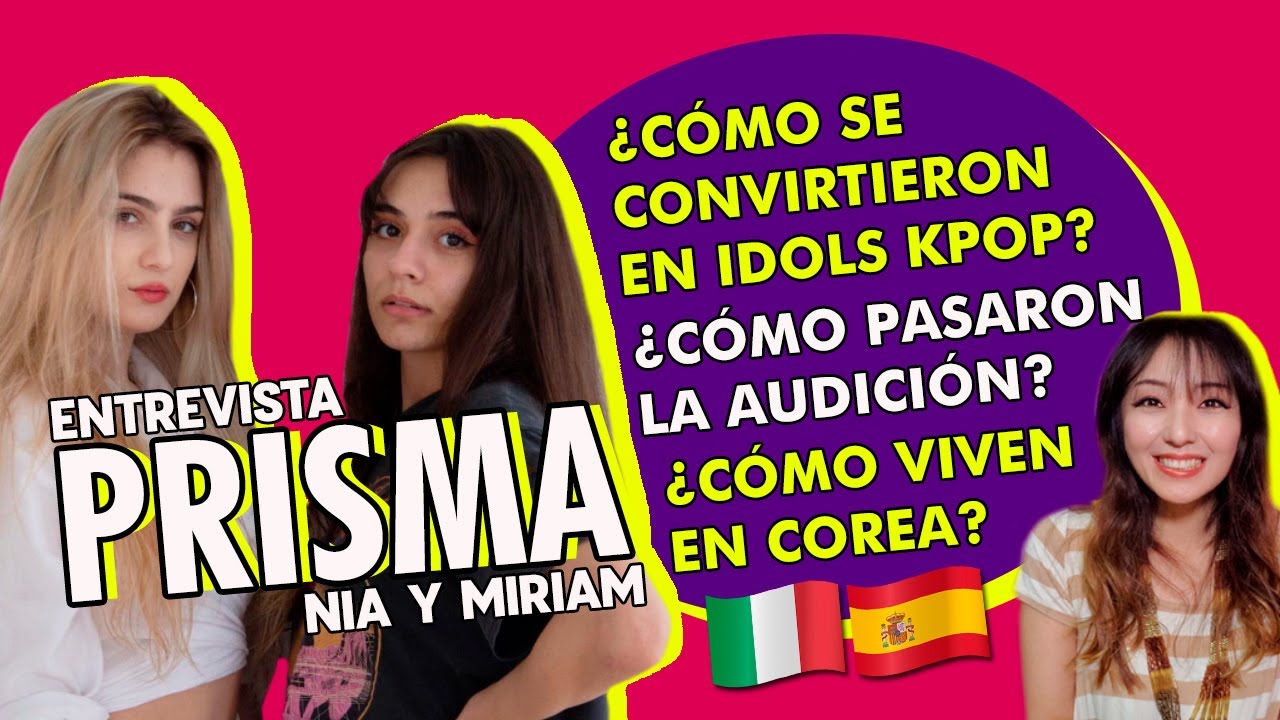 CHARLA SIN FILTRO CON PRISMA, EL NUEVO GRUPO DE KPOP CON MIEMBROS DE ...