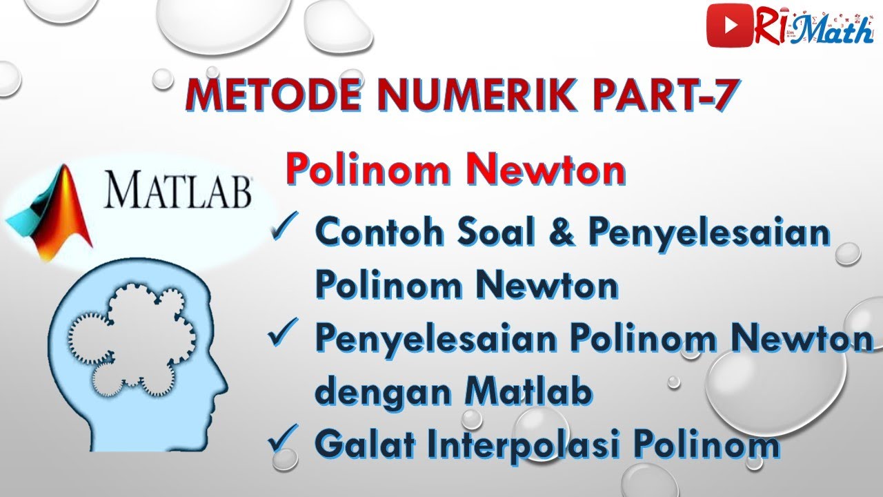 METODE NUMERIK-PART.7 (Interpolasi Polinom Newton) - YouTube
