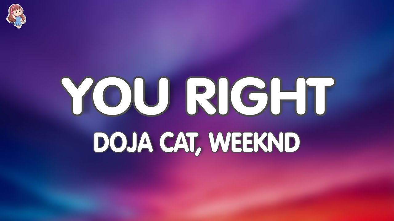 Doja Cat, The Weeknd - You Right (Lyrics) - YouTube