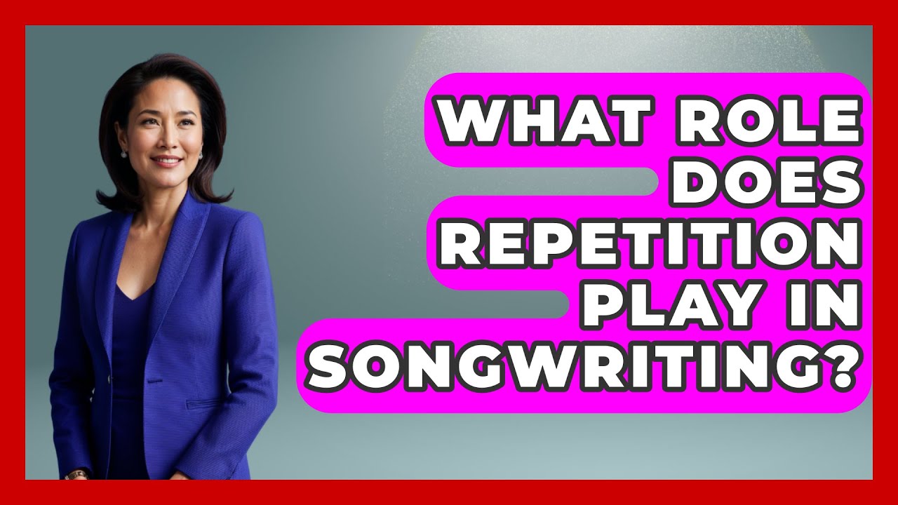 What Role Does Repetition Play in Songwriting? - The Musician ...