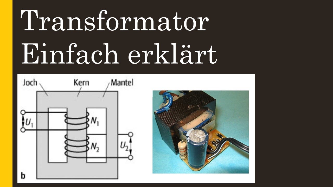 Netzgerät Teil 2: Transformator einfach erklärt - YouTube