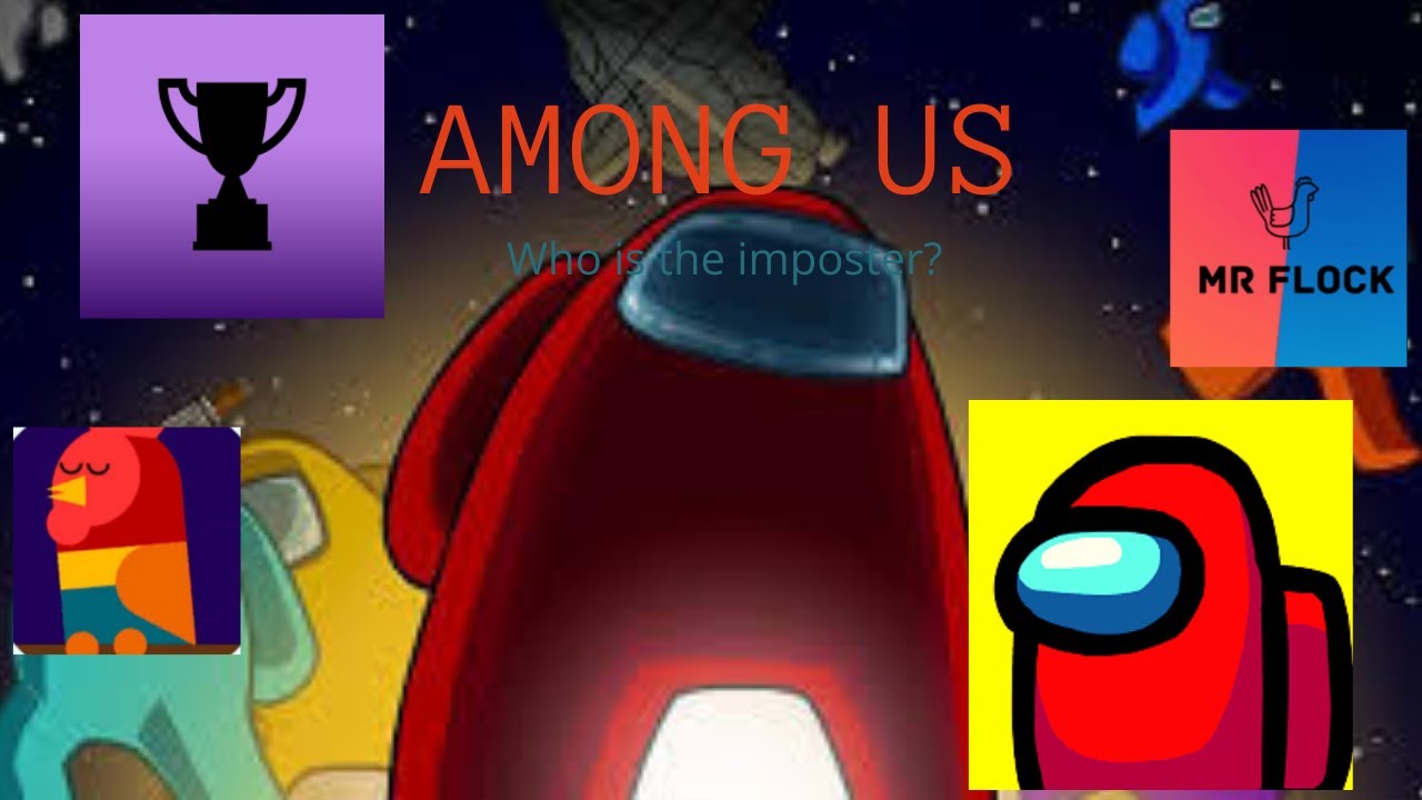 There is a IMPOSTER Among Us! Ft. The MR. Flock clan. - YouTube