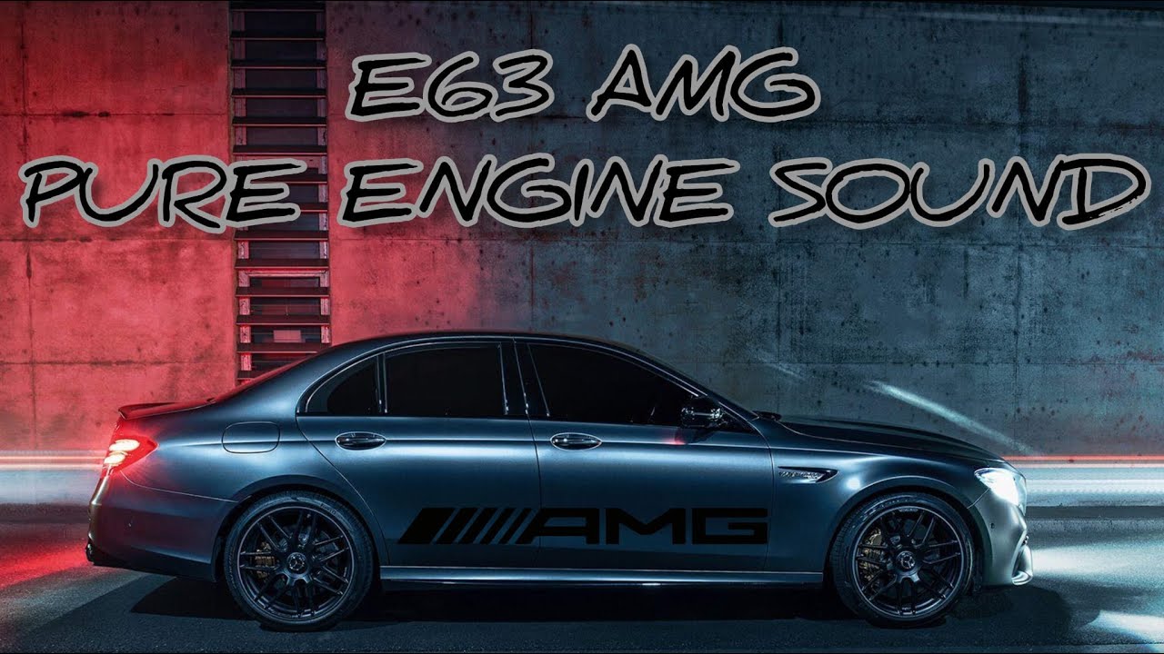 E63 AMG (570HP) PURE ENGINE SOUND - YouTube