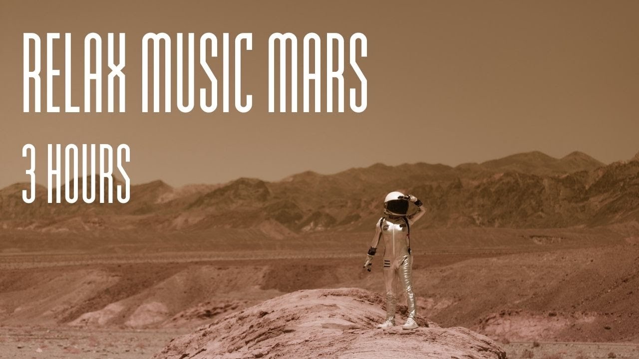 3 HOURS MEDITATION MUSIC ON MARS - Vibes Session №4 - YouTube Music