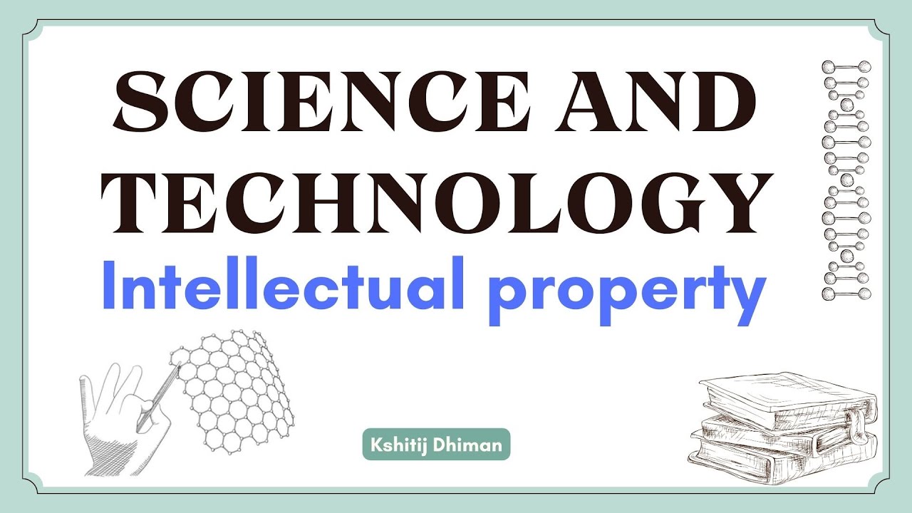 Simplifying Science & Technology for UPSC | Lec 6 - Intellectual property - YouTube