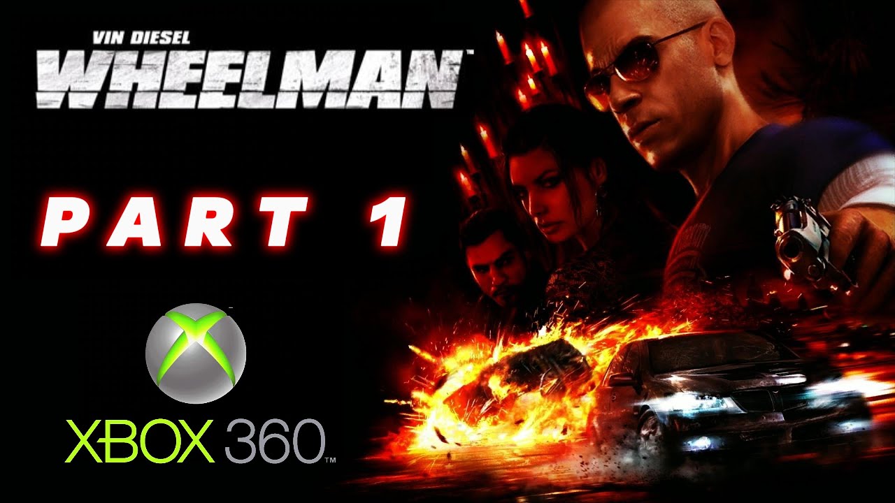 Vin Diesel's Wheelman Part 1 In 4K - YouTube