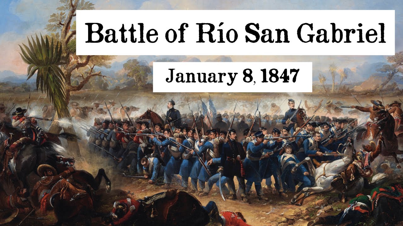 The Battle of Río San Gabriel and the Conquest of California - YouTube