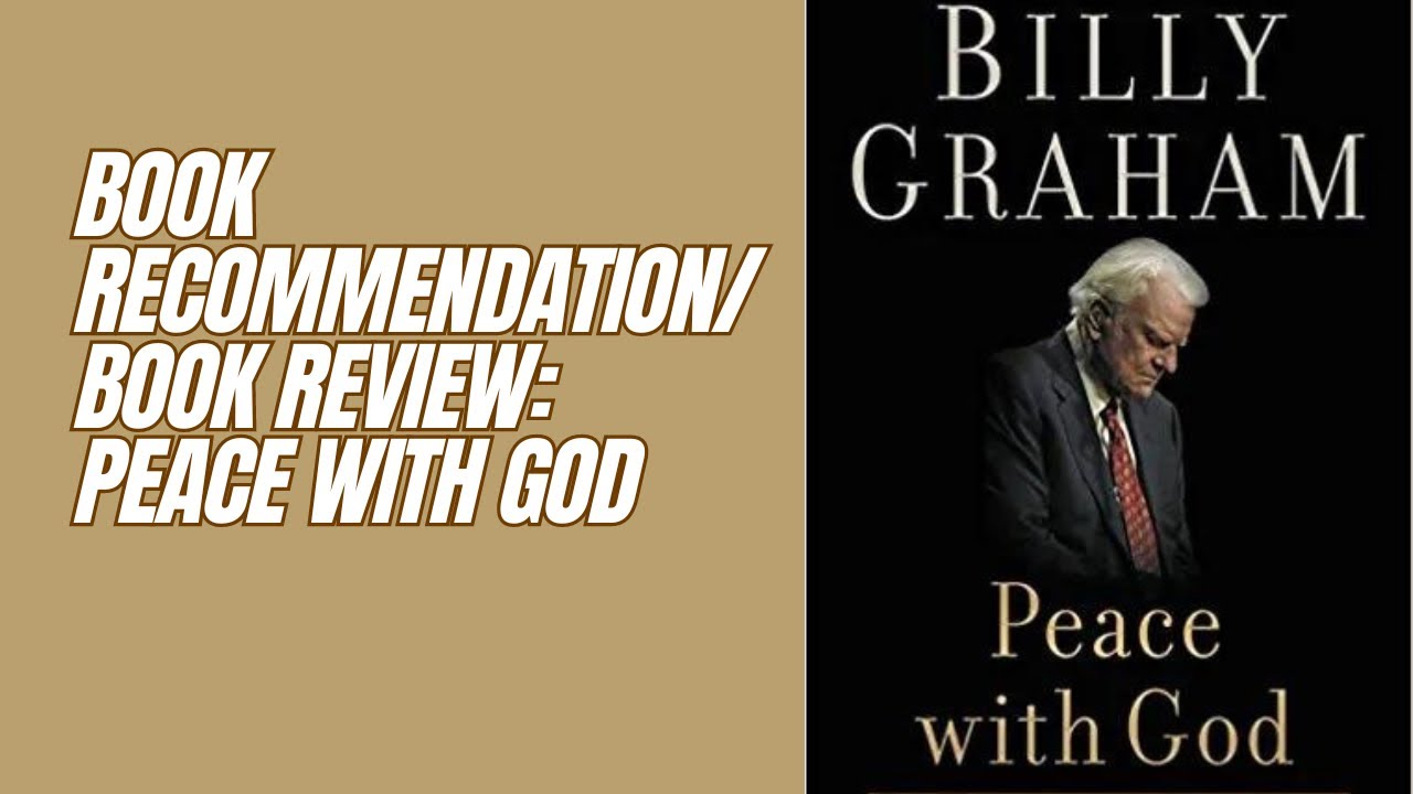Billy Graham’s ‘Peace with God’ - Book Review - YouTube