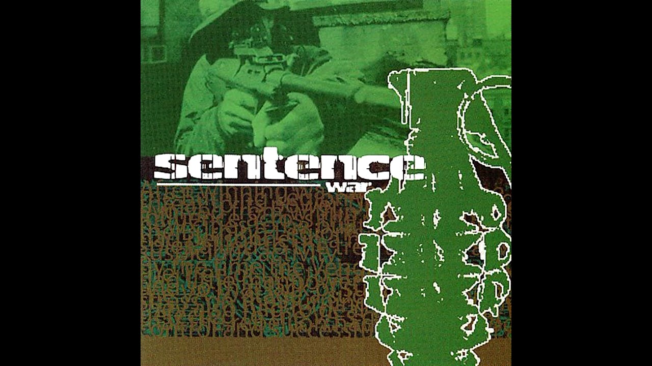 Sentence - War (Full Album) - 2002 - YouTube