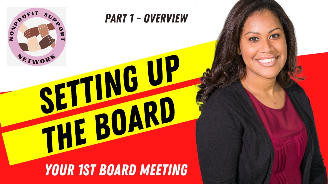 Setting Up the Board | Your 1st Board Meeting | Starting a Nonprofit ...