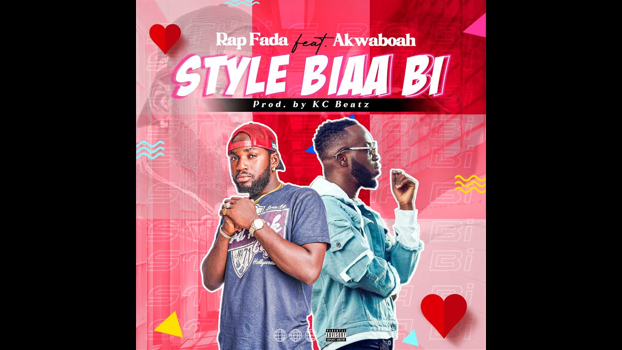 Rap Fada - Style Biaa Bi Feat Akwaboah ( Audio Slide )