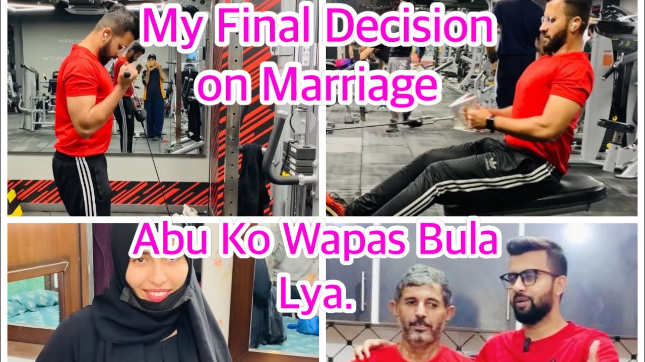 My Final Decision on Marriage || Abu Ko Wapas Bula Lya | Malik Waqar Vlogs - YouTube