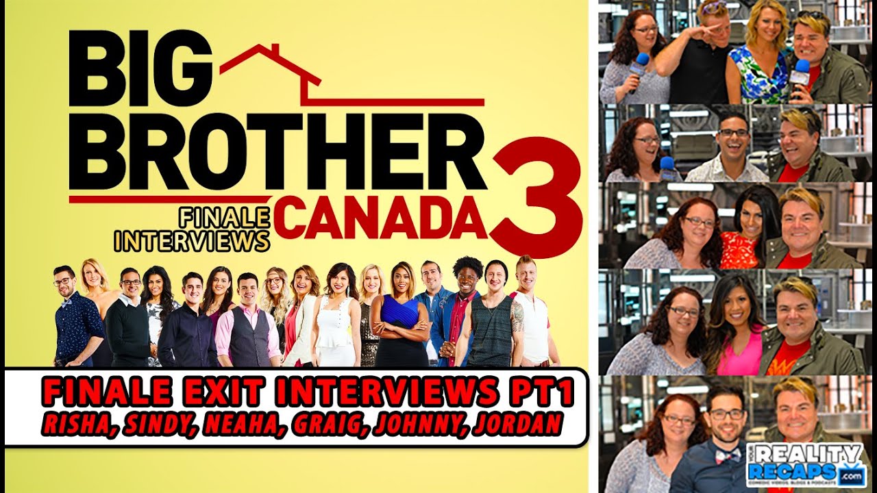 #BBCAN3 Finale Interviews: Johnny, Jordan, Sindy, Neaha, Risha, Graig ...