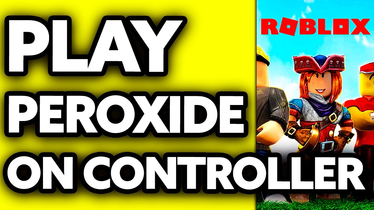 How To Play Peroxide on Controller (2025) - YouTube