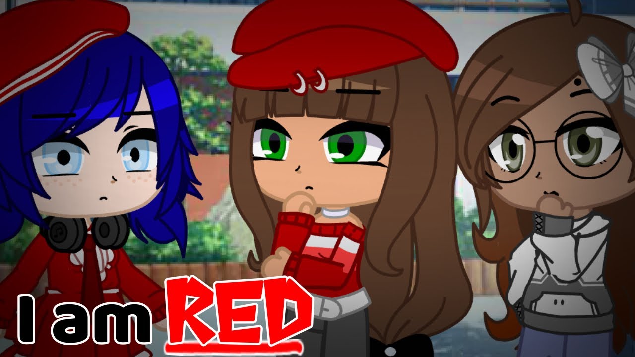 I am 🔴RED🔴 meme -/- Gacha Club -/- MLB - YouTube