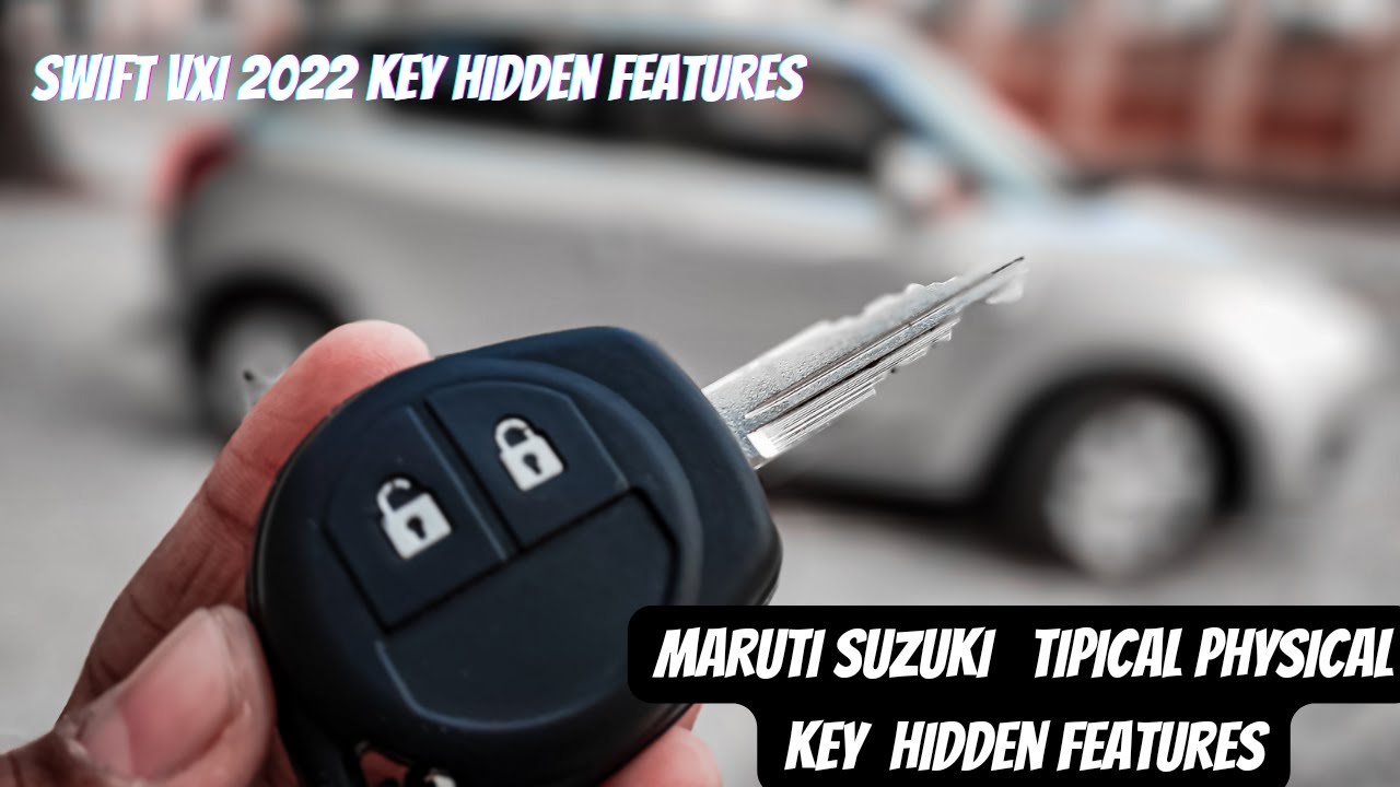 Swift vxi 2022 key 🗝️ hidden features | Maruti suzuki typical physical ...