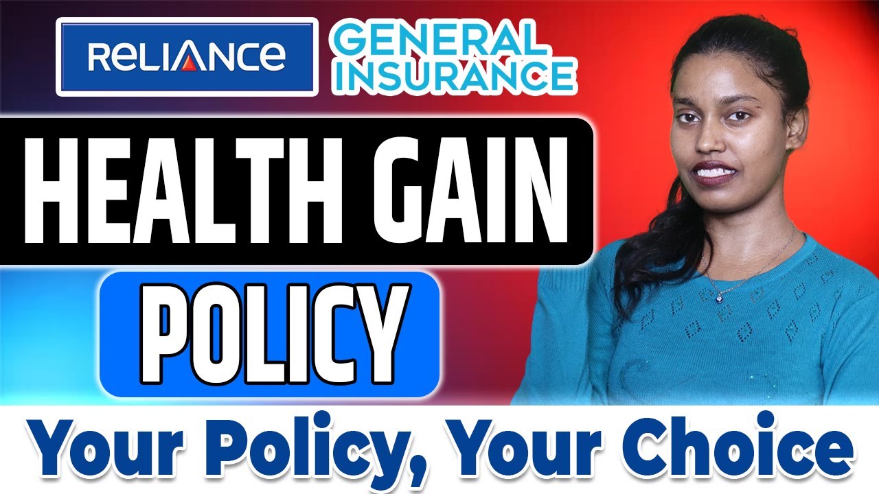 Reliance Health Gain | Reliance Health Gain Policy - OPD, Maternity ...