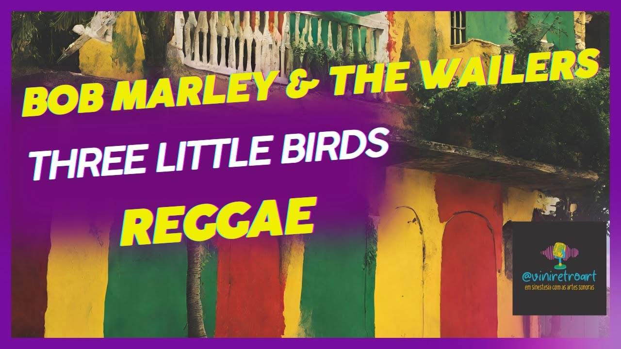 Bob Marley & The Wailers - Three Little Birds - Reggae #discos #reggae ...