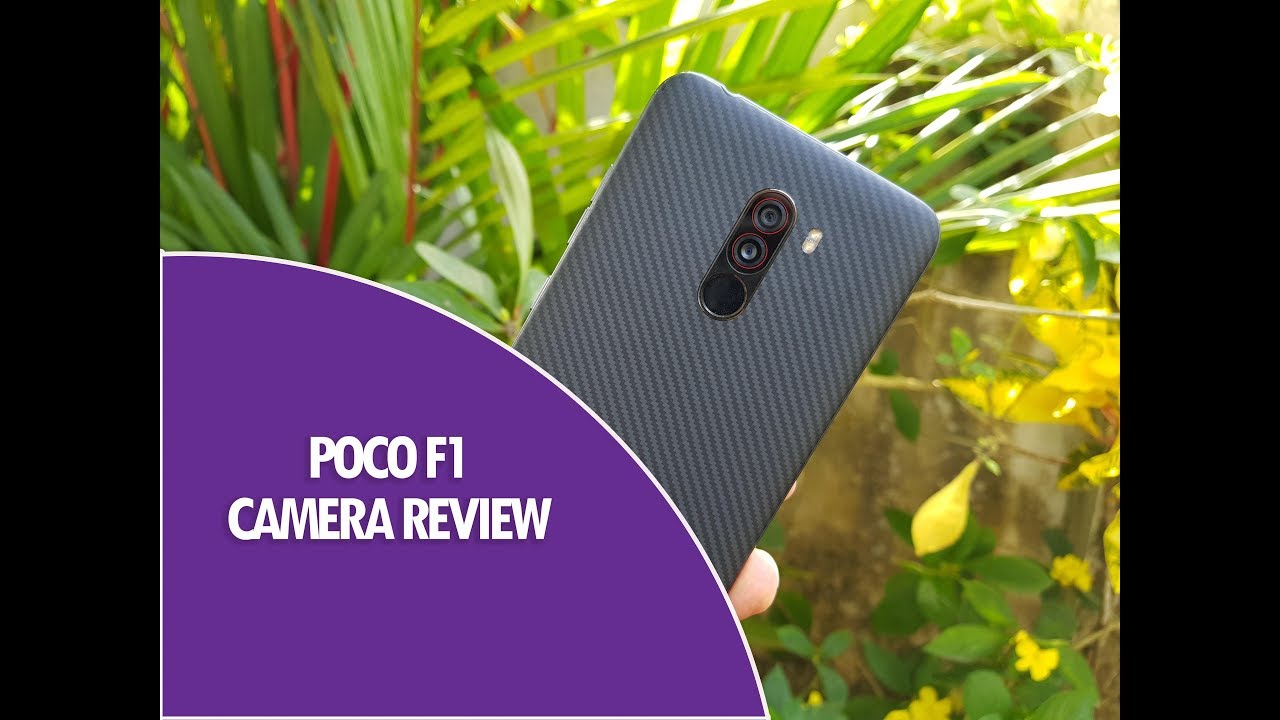 Poco F1 Camera Review with Camera Samples - YouTube