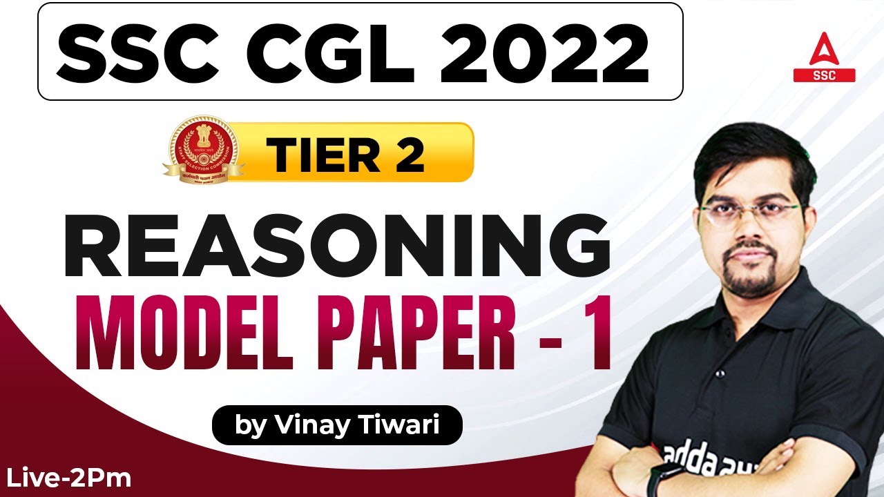 SSC CGL Tier 2 | SSC CGL Mains Reasoning by Vinay Tiwari | Model Paper ...