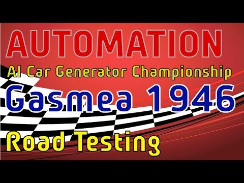 Road Testing - Gasmea 1946 - Ep2 Automation Car Generator Championship ...