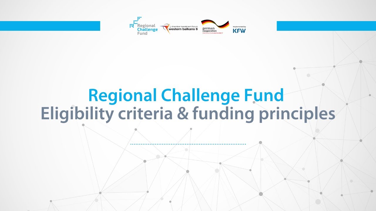 Regional Challenge fund - Eligibility criteria & funding principles ...
