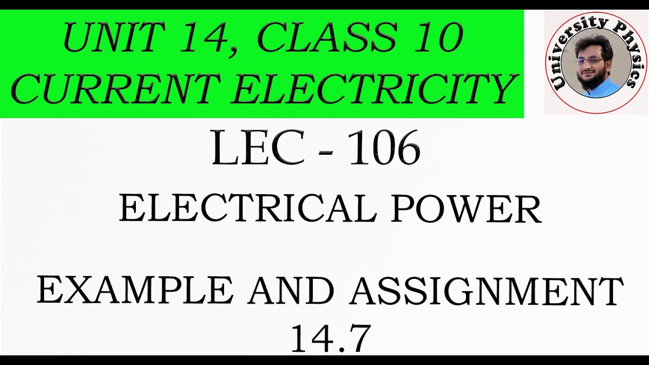 Electric power class 10 | Example and assignment 14.7 | University ...