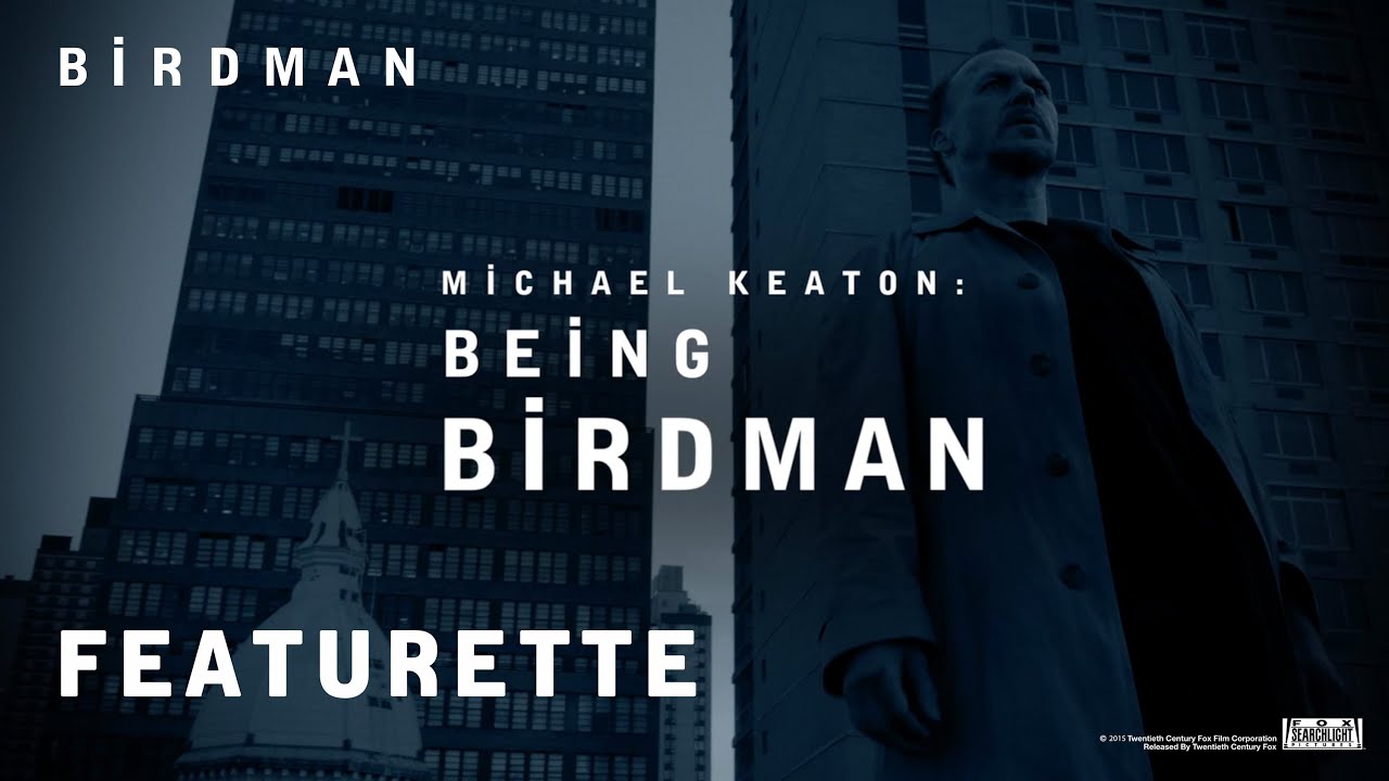 Birdman ["Michael Keaton: Being Birdman" Featurette in HD (1080p ...