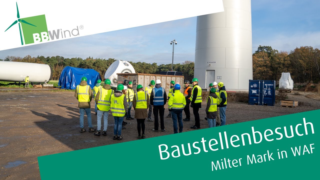 Wir besuchen eine windige Baustelle von GE! (Bürgerwind Milter Mark in ...