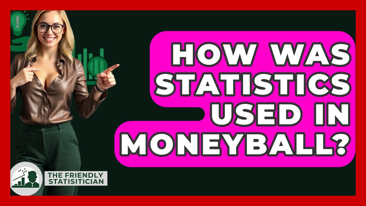How Was Statistics Used In Moneyball? - The Friendly Statistician - YouTube