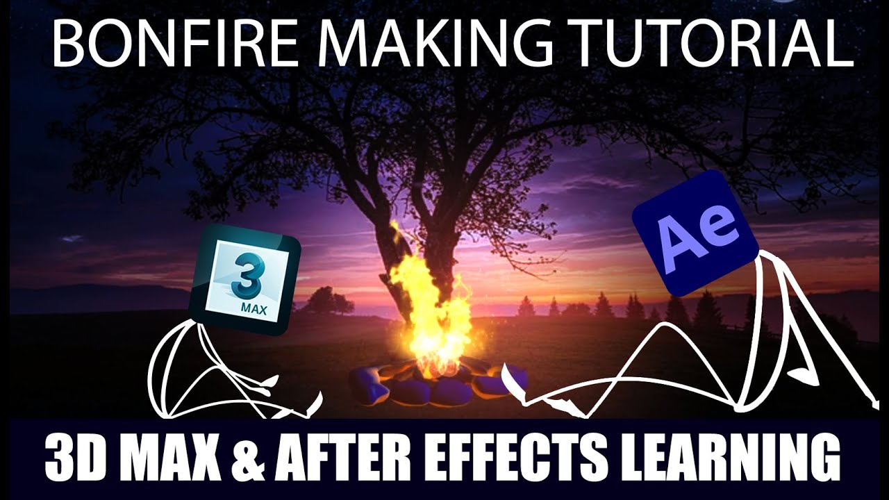 How to create Bonfire VFX scene with 3d max and After Effects - YouTube