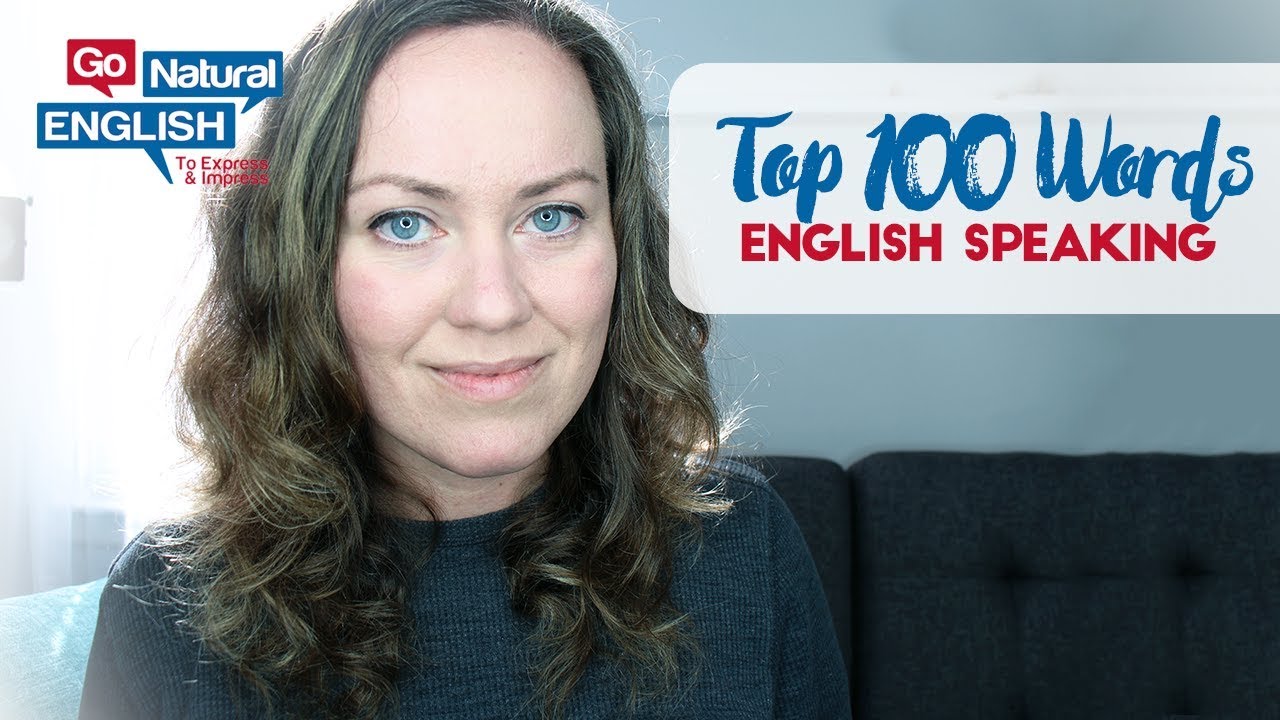 100 Most Common Words In English Speaking Go Natural English YouTube