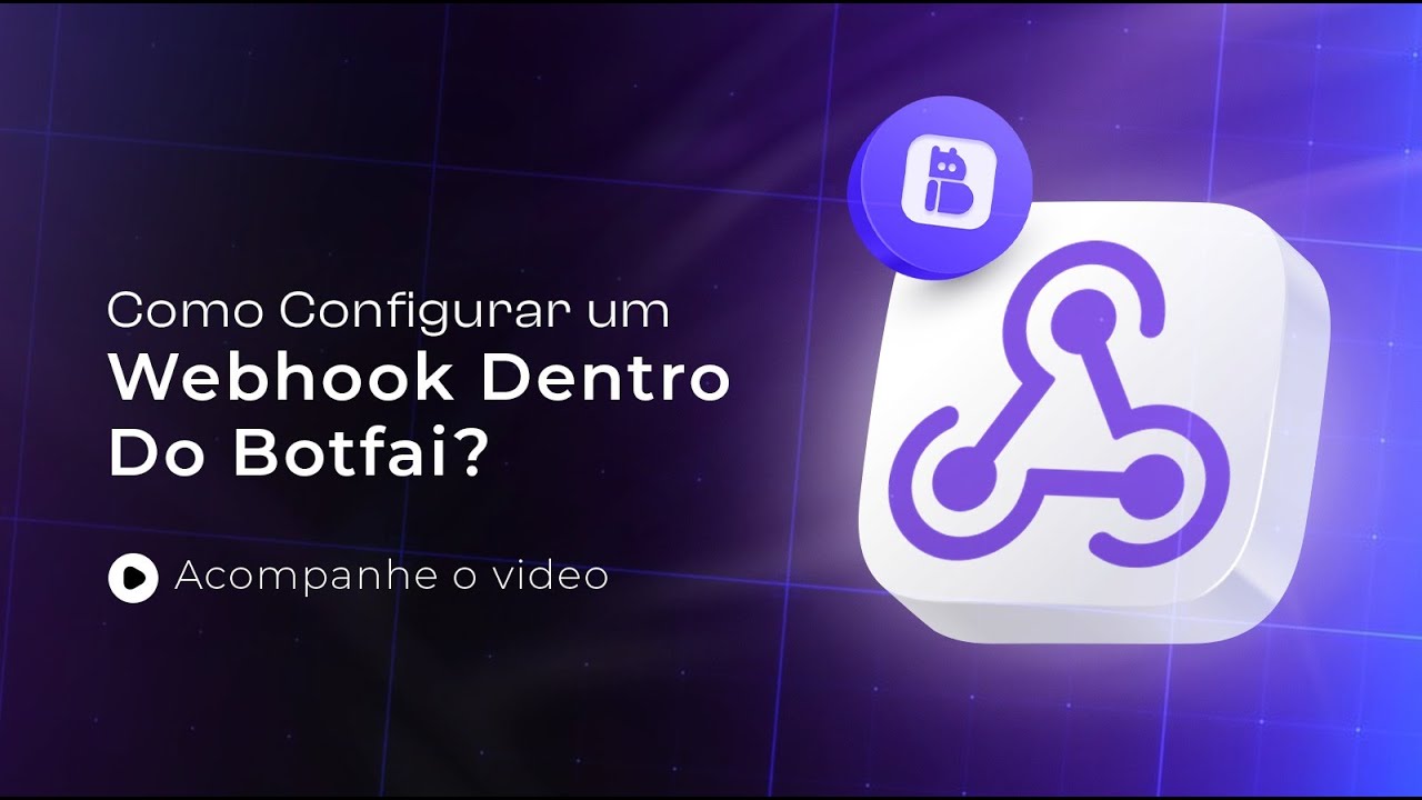 Como configurar um webhook dentro do BotfAI - YouTube