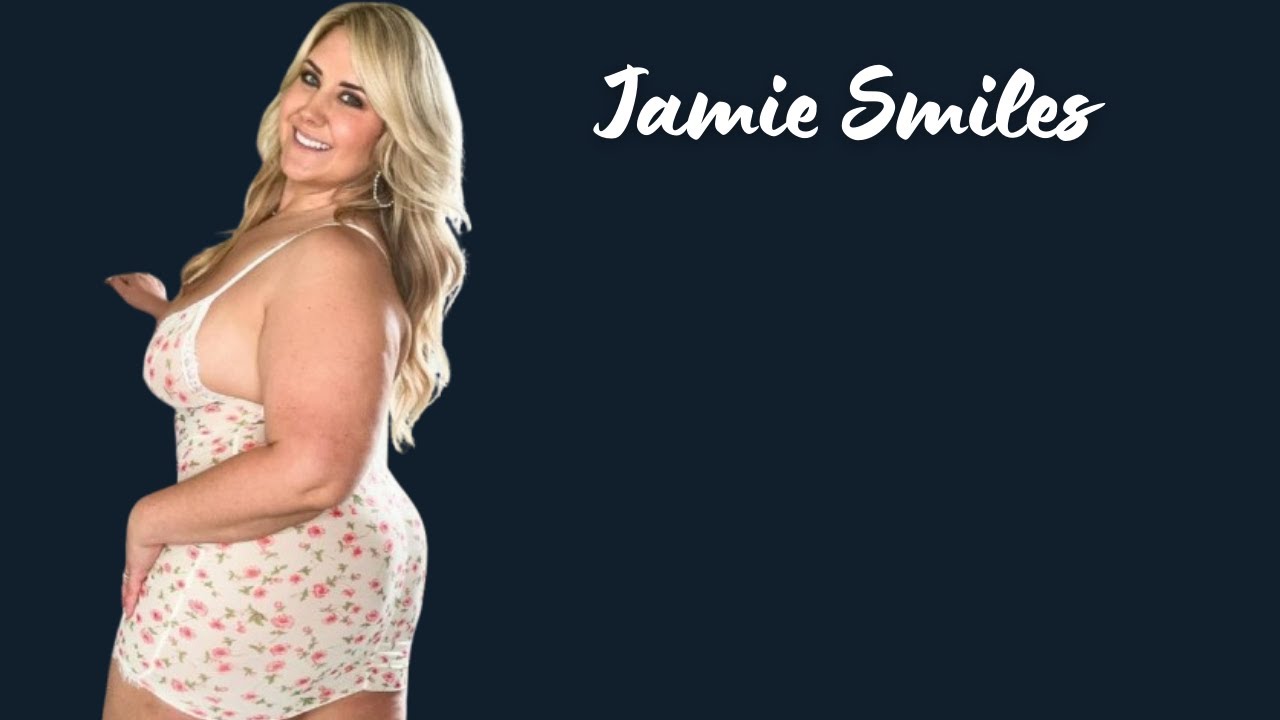 Jamie's Smiles | Amazing Gorgeous Plus Size Model , Curvy Model , Wiki , Net Worth , Age ...