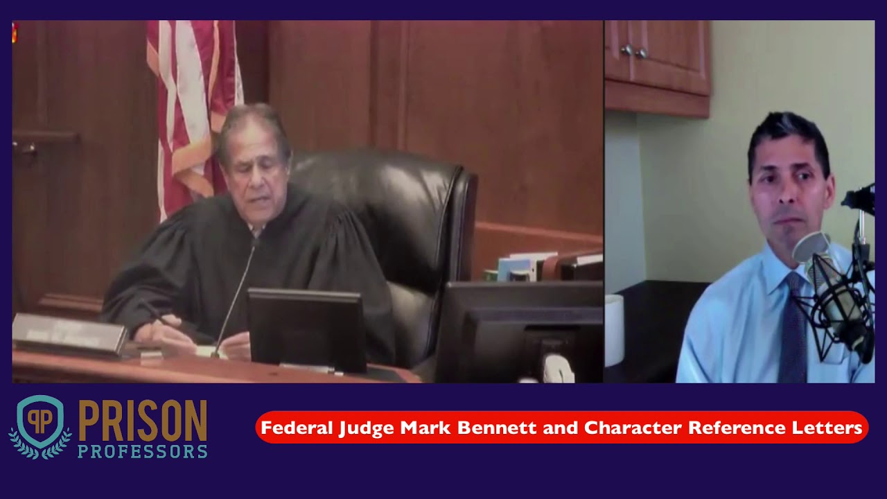 Judge Mark Bennett and Character Reference Letters at Sentencing (2020 ...
