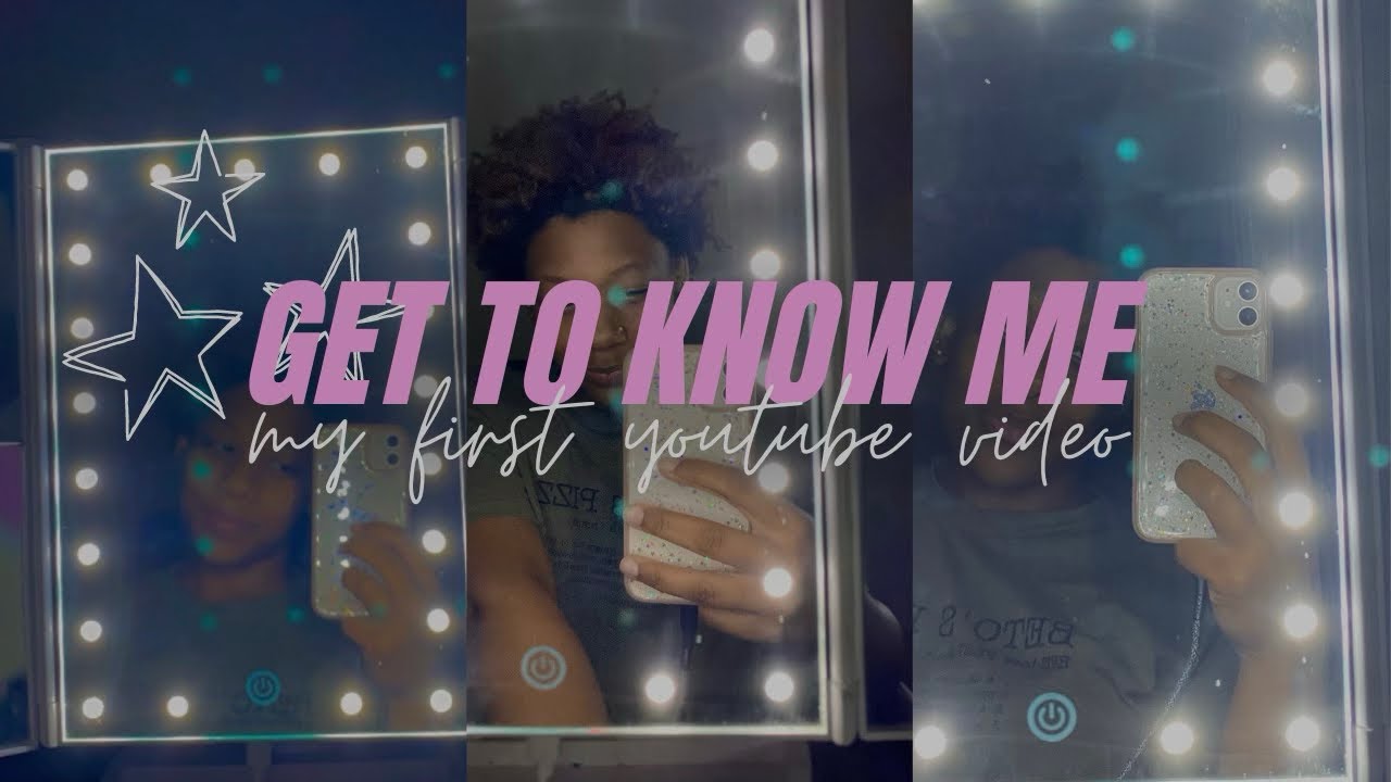 GET TO KNOW ME| First youtube video - YouTube