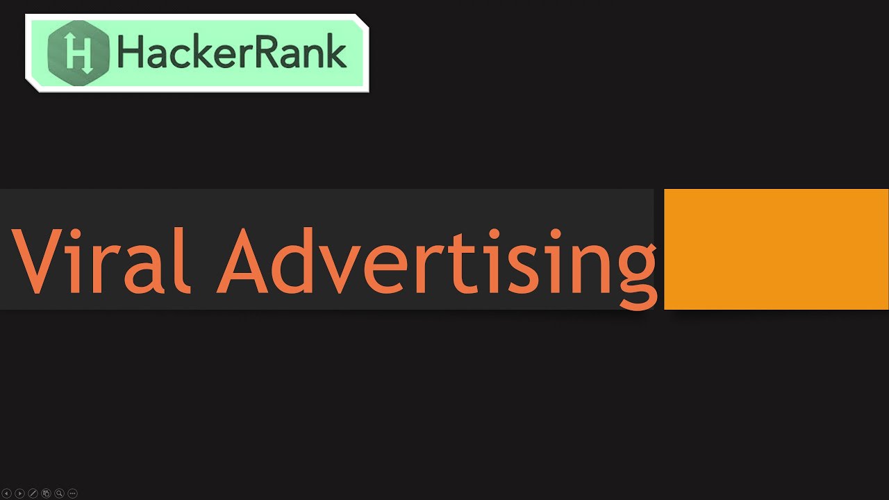 Hackerrank Viral Advertising Youtube