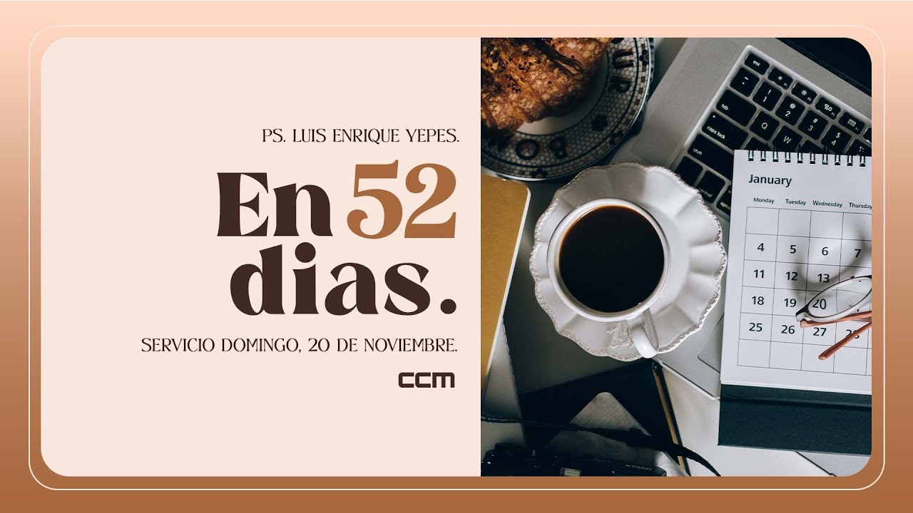 En 52 días | 10:00 am | Luis Enrique Yepes - YouTube