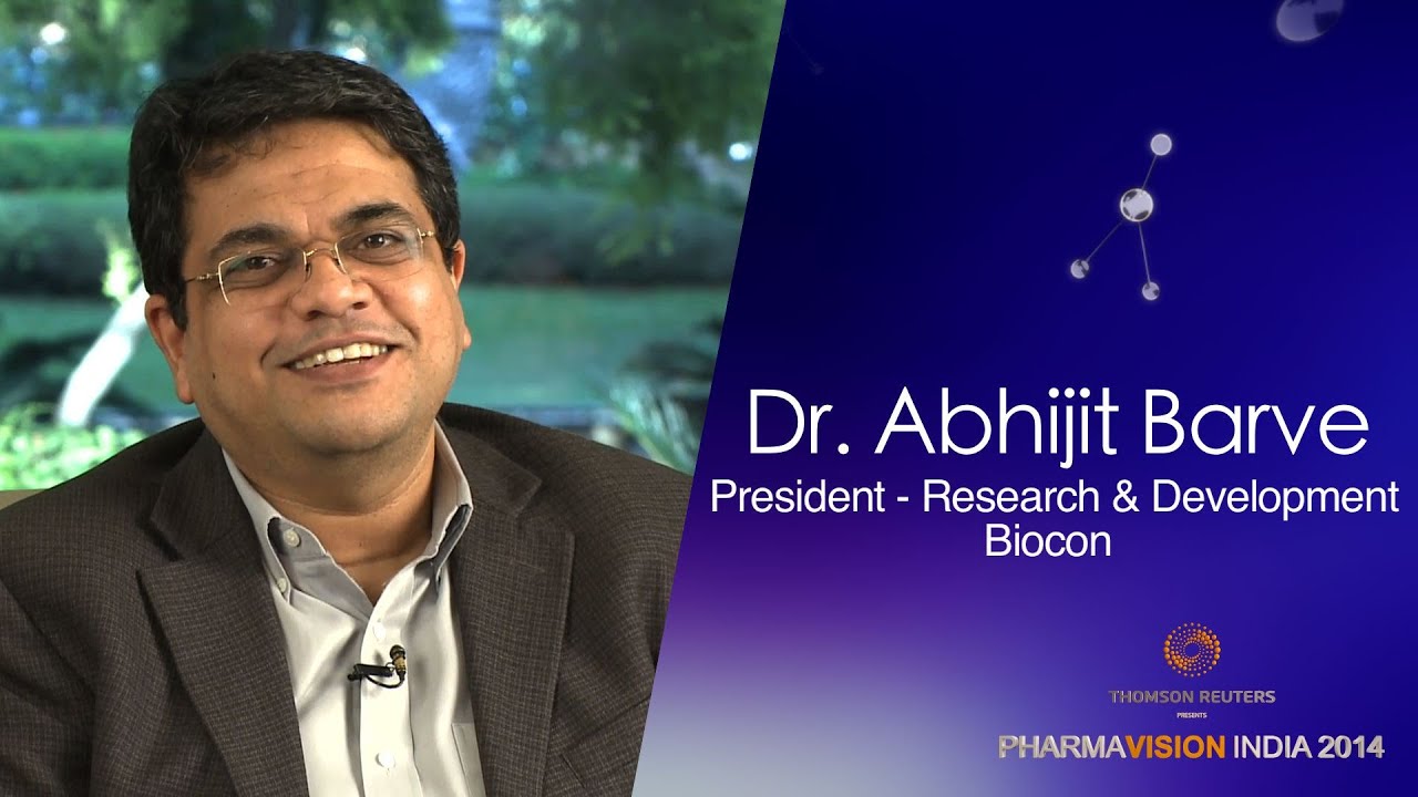 Dr. Abhijit Barve, President, Research & Development, Biocon - YouTube