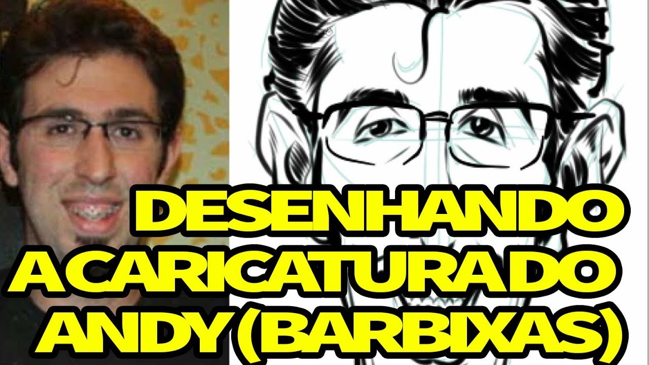 COMO DESENHAR A CARICATURA DO ANDY BARBIXAS - Anderson Bizzocchi - YouTube