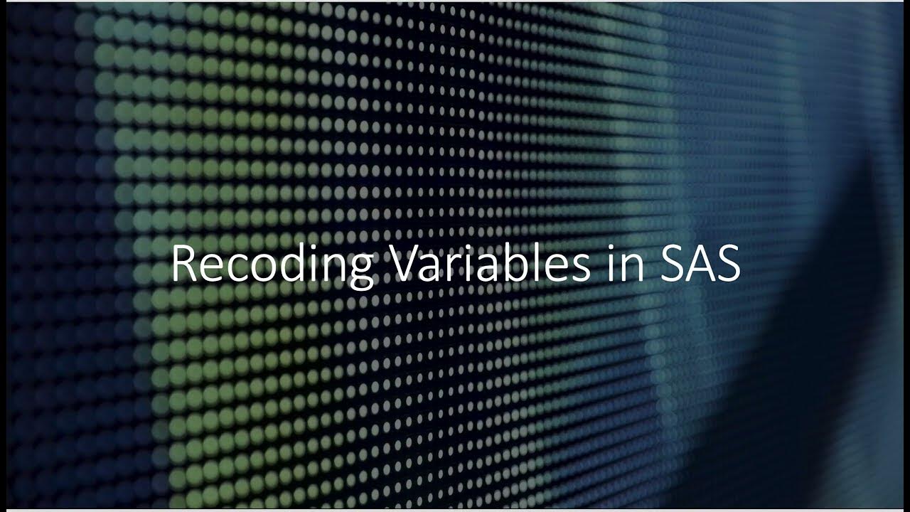 Recoding variables in SAS - YouTube