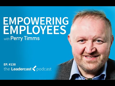 Empowering Employees with Perry Timms - YouTube
