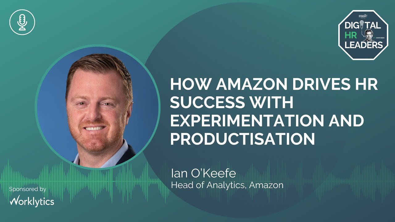 HOW AMAZON DRIVES HR SUCCESS WITH EXPERIMENTATION AND PRODUCTISATION ...