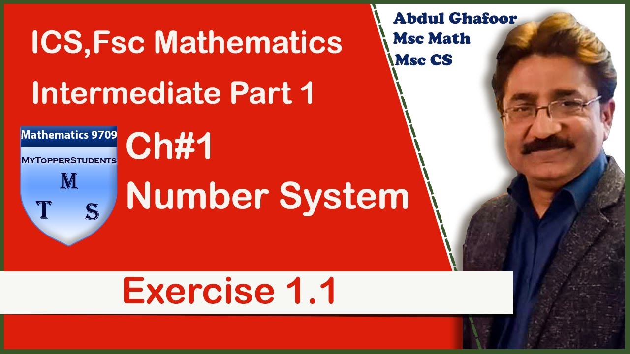 Intermediate ICS Fsc Mathematics Part 1 Chapter 1 ,Number Systems ...