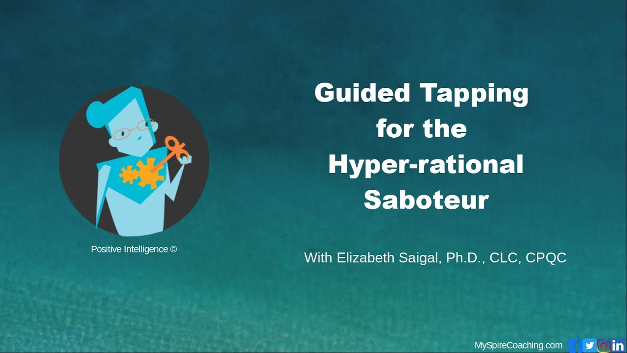 EFT Tapping on the Hyperrational Saboteur - YouTube