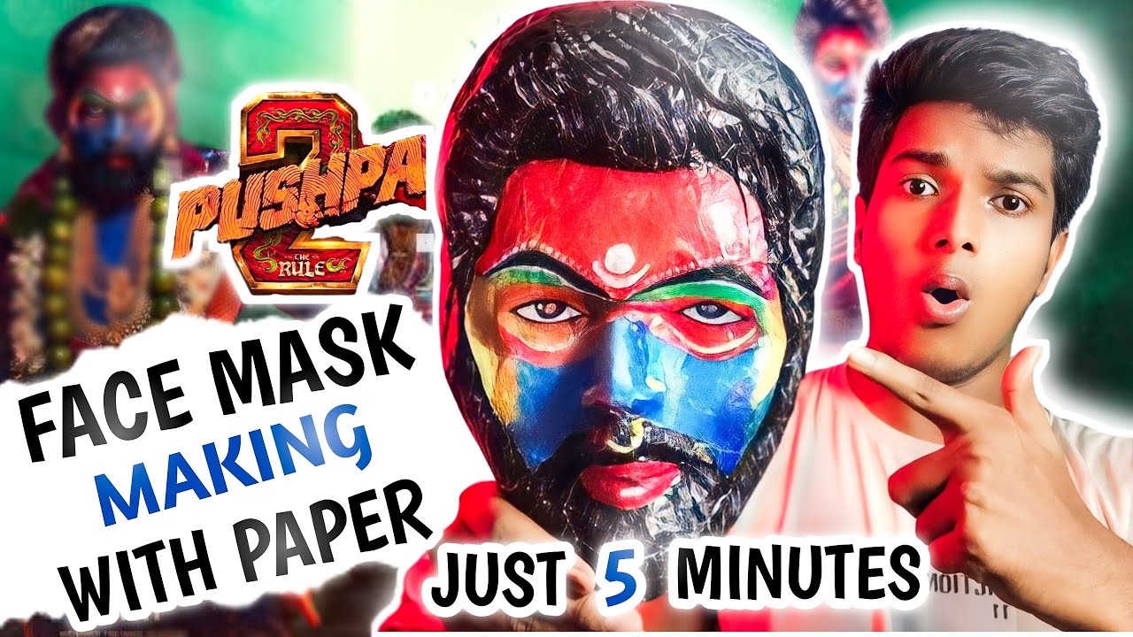 PUSHPA 2 Face Mask Making in Just 5 Minutes by Newspaper / How to make ...