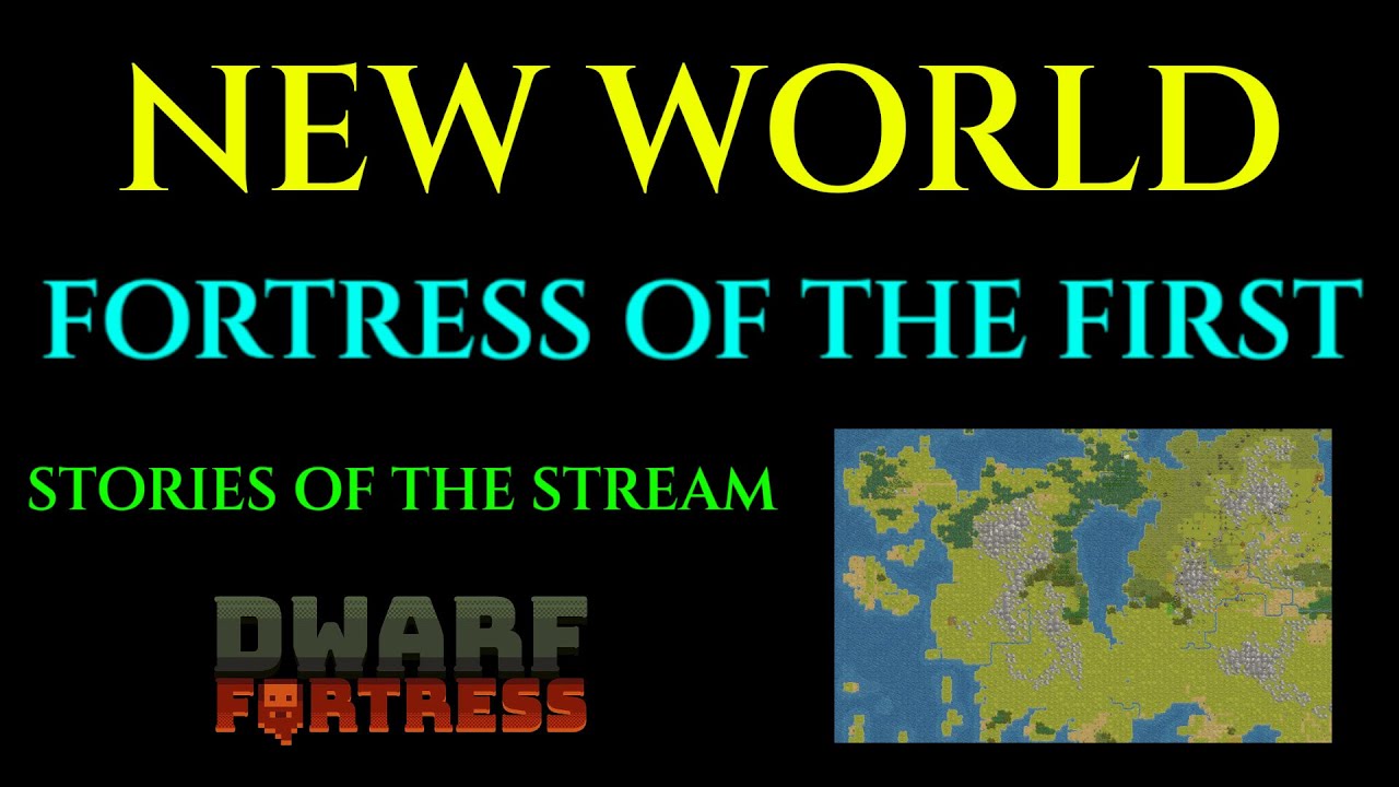 NEW WORLD - Let's Play DWARF FORTRESS Stories Gameplay Ep 1 - YouTube